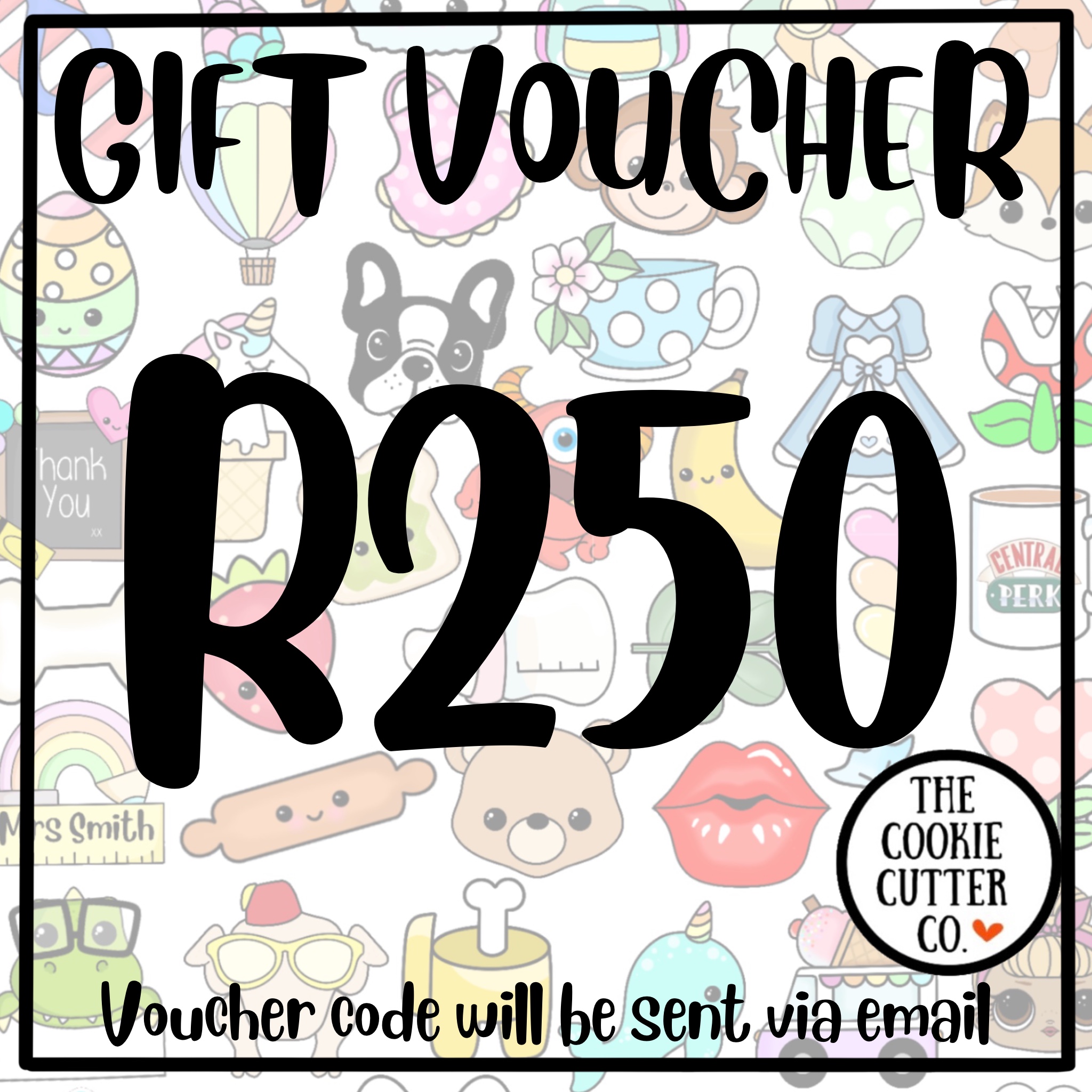 R250 Gift Voucher – The Cookie Cutter Co